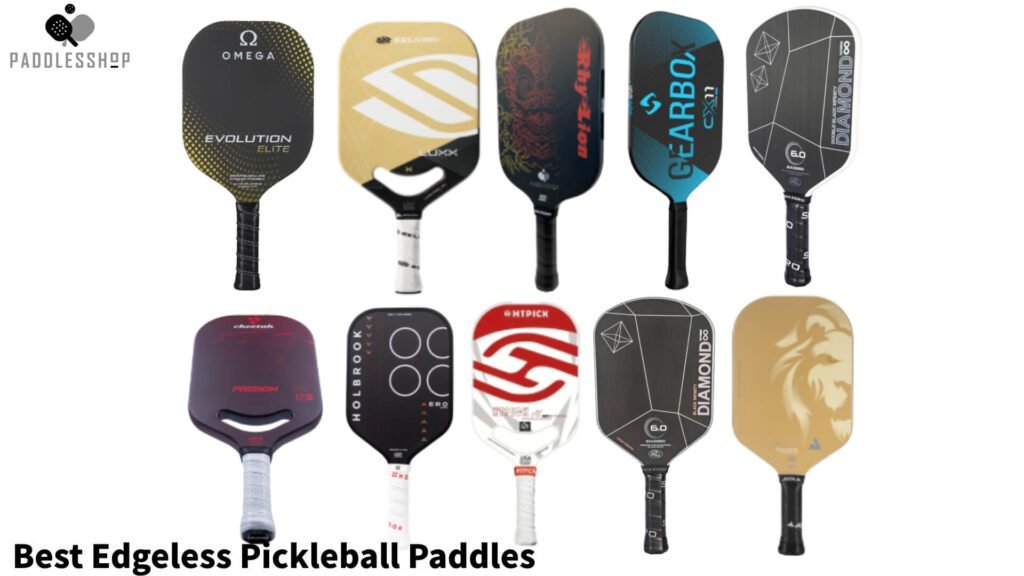 Best Edgeless Pickleball Paddles 2026 - Paddlesshop